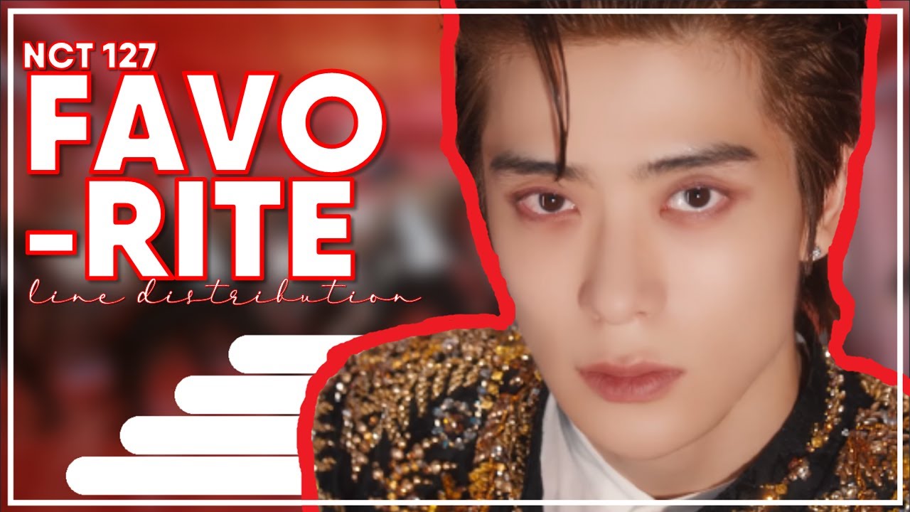 NCT 127 (엔시티 127) - FAVORITE (VAMPIRE) | Line Distribution - YouTube