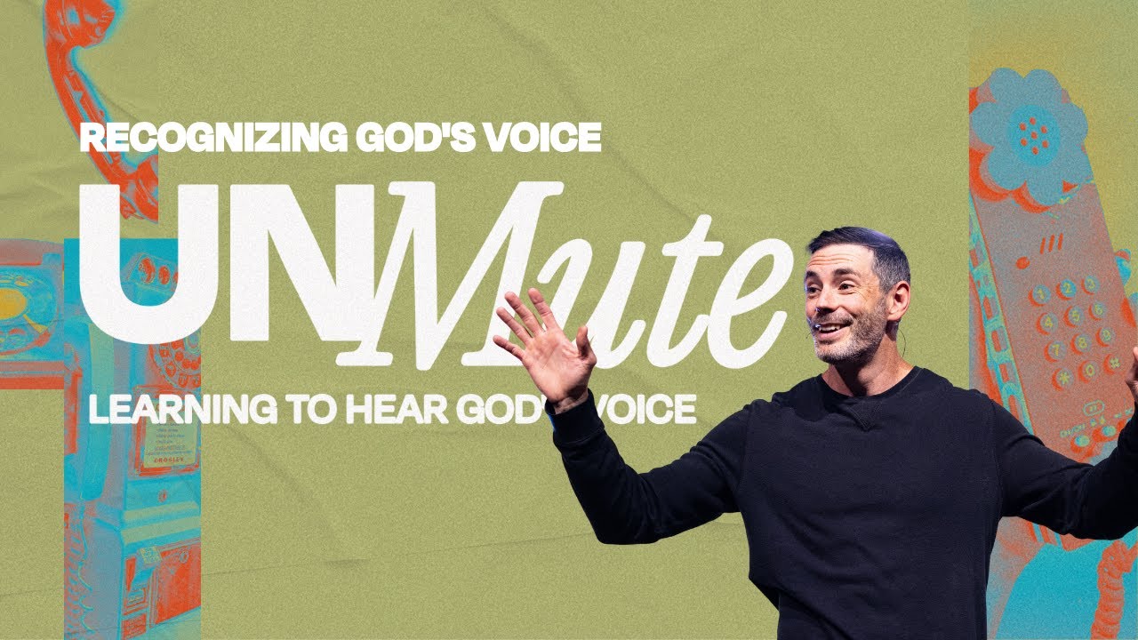 Unmute - Recognizing God's Voice - SERMON ONLY - YouTube
