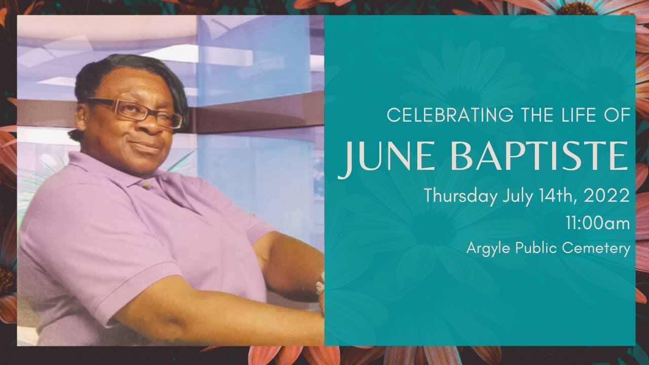 Celebrating The Life of June Baptiste - YouTube