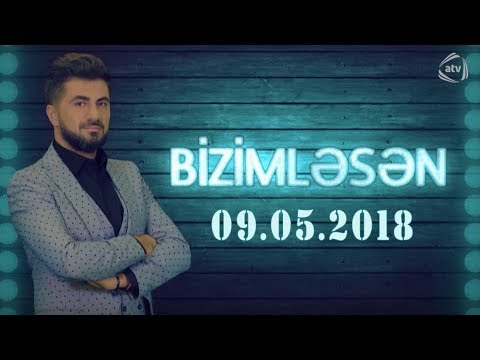 BizimləSən - Abbas Bağırov, Niyaməddin Musayev, Manana (09.05.2018)