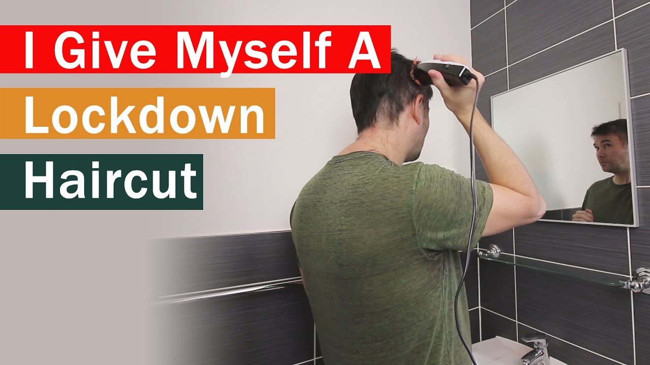 I give myself a lockdown haircut - YouTube
