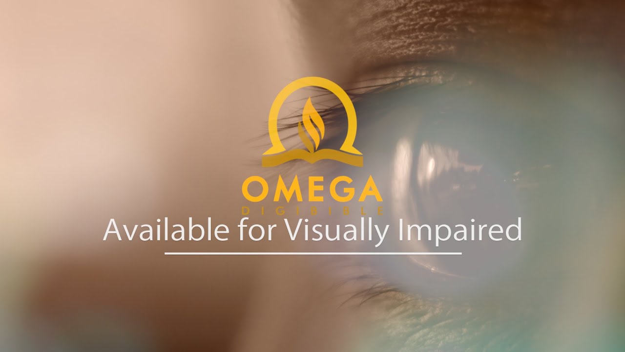 Available for Visually Impaired - Omega DigiBible - YouTube