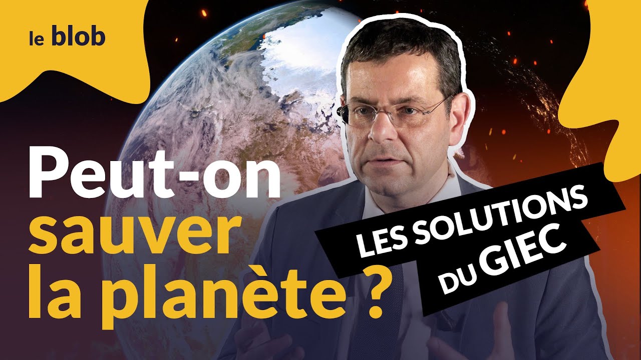 10 solutions pour le climat à retenir du dernier rapport du GIEC résumé ...