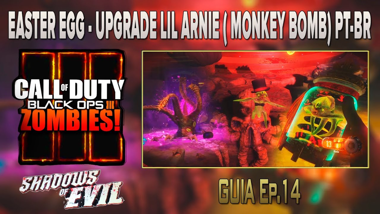 COD-BO3-Zombies- Shadows of evil - Easter egg -UPGRADE LIL ARNIE ...