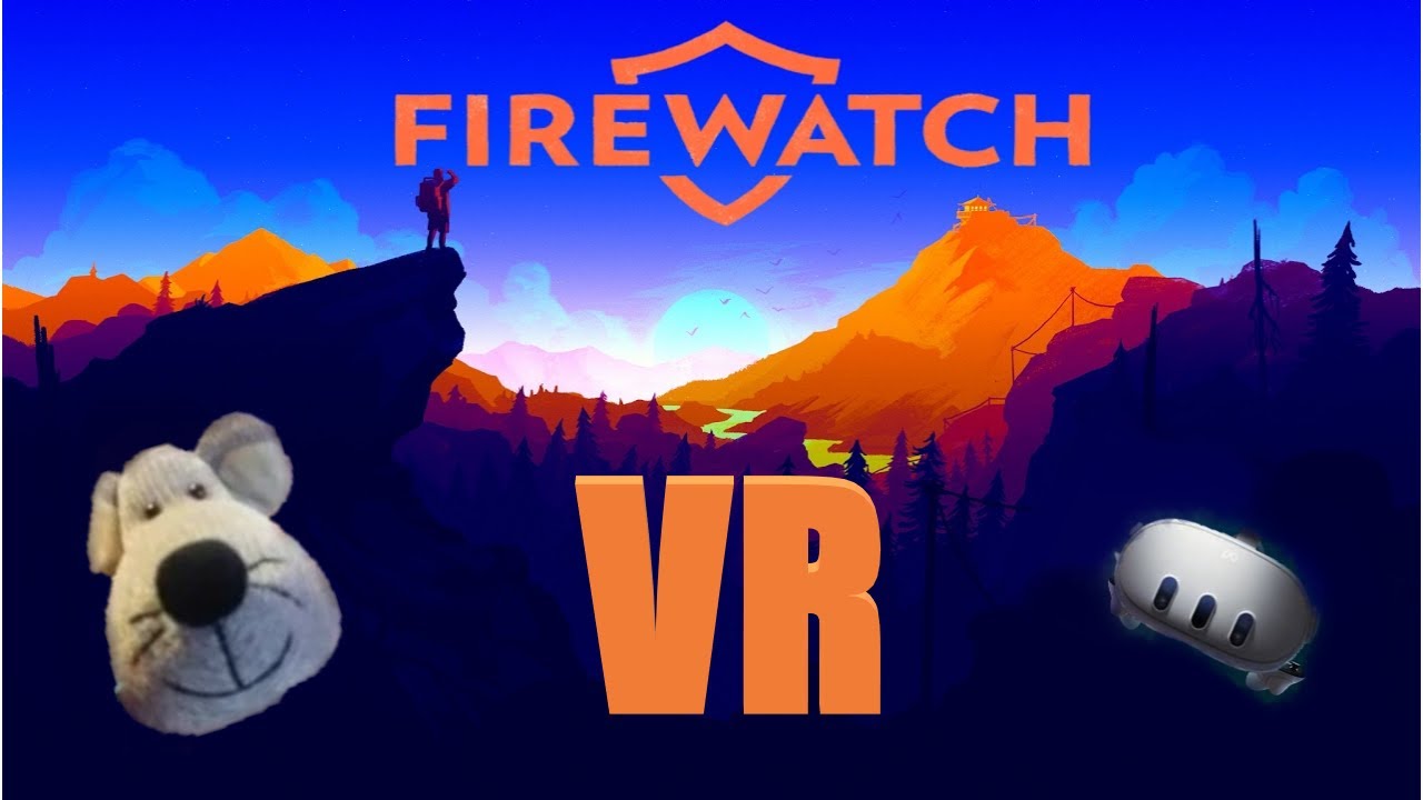 Firewatch in VR is Stunningly Beautiful. - YouTube