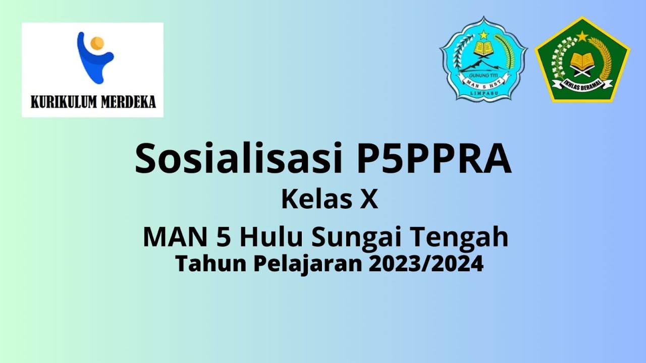 Sosialisasi P5PPRA MAN 5 HST - YouTube