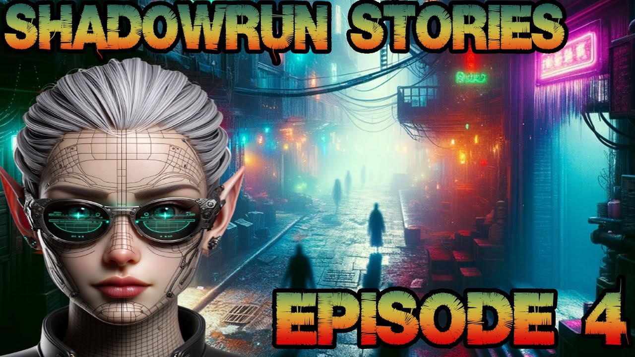 Shadowrun Stories Season 1: Episode 4 - Infiltrating the Abyss - YouTube