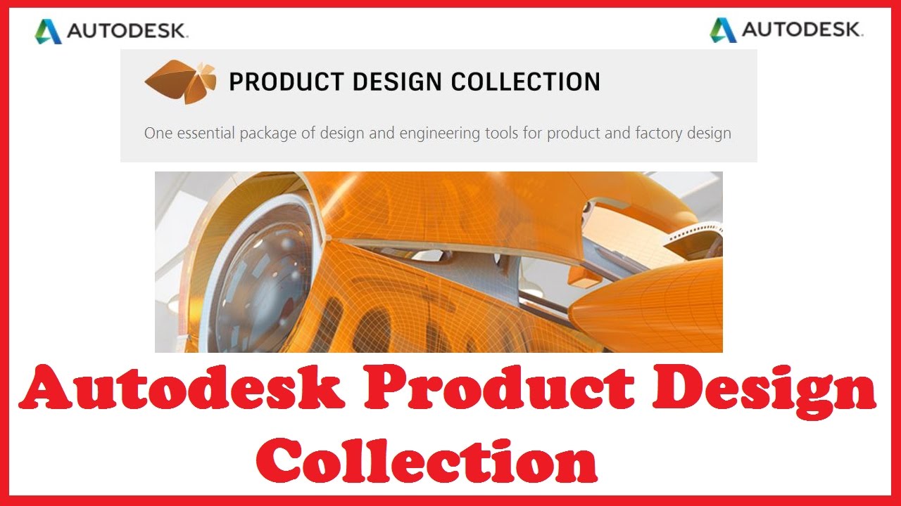 Autodesk Product Design Collection - YouTube