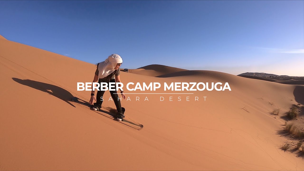 Berber Camp Merzouga - Meet the Sahara and its People! - YouTube