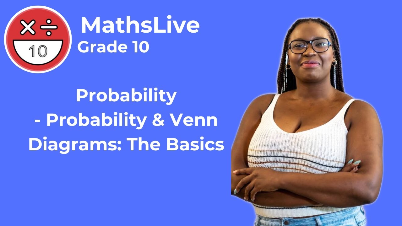 Grade 10 - Probability (probability & venn diagrams: the basics) - YouTube