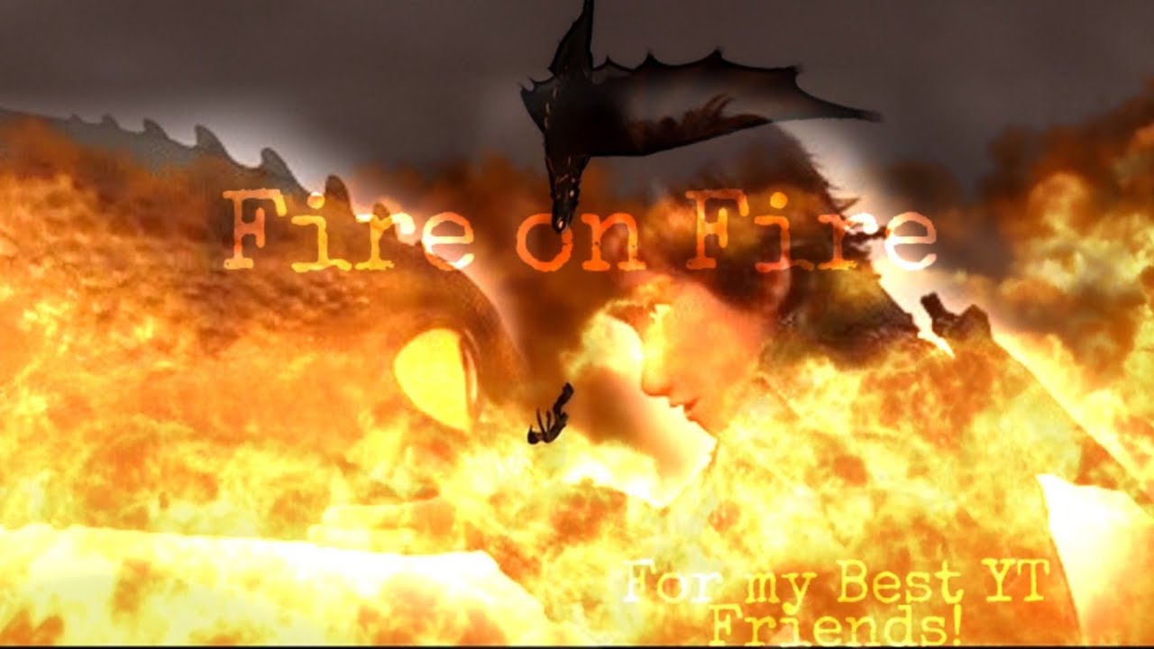HTTYD | Fire on Fire| For... - YouTube