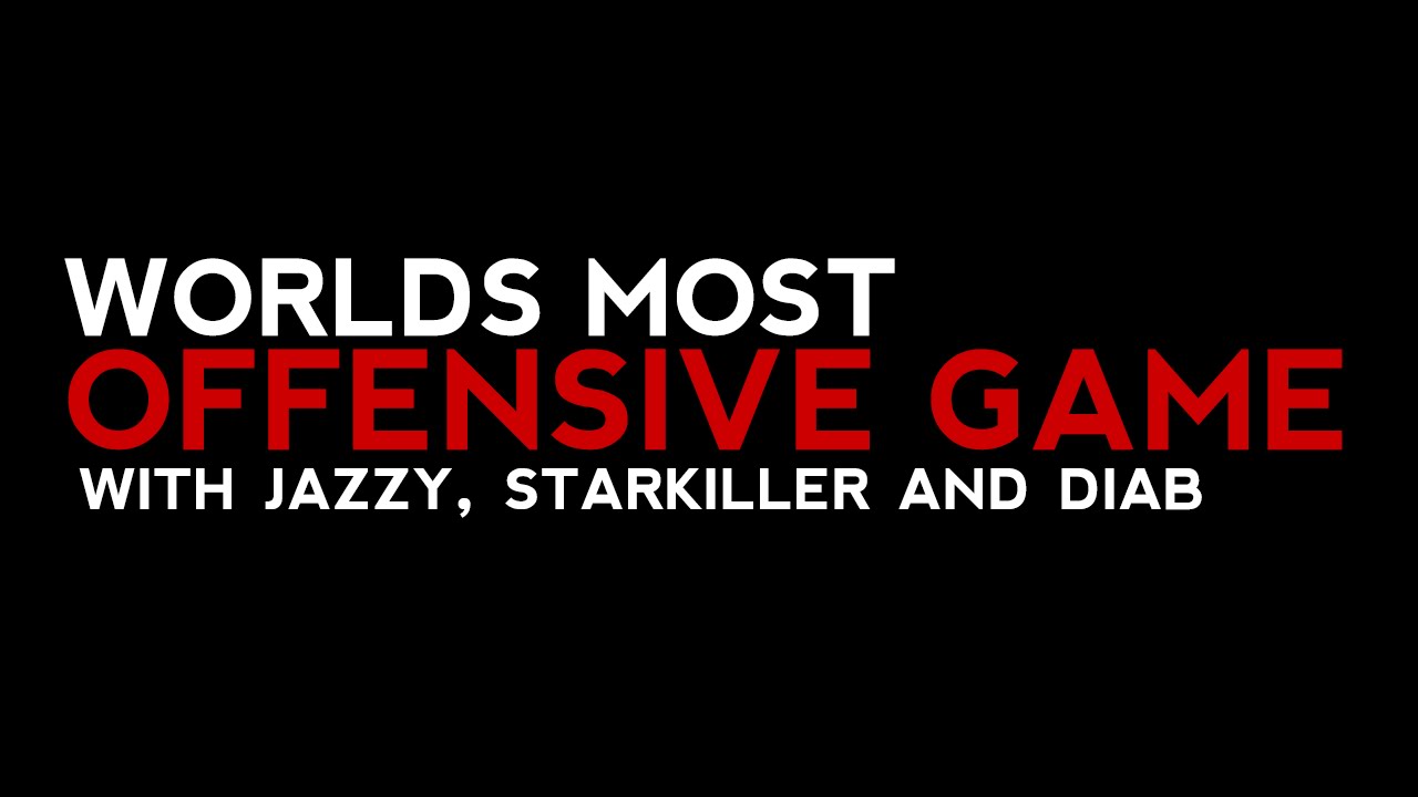(JAWA) Podcast | Worlds Most Offensive Game - YouTube