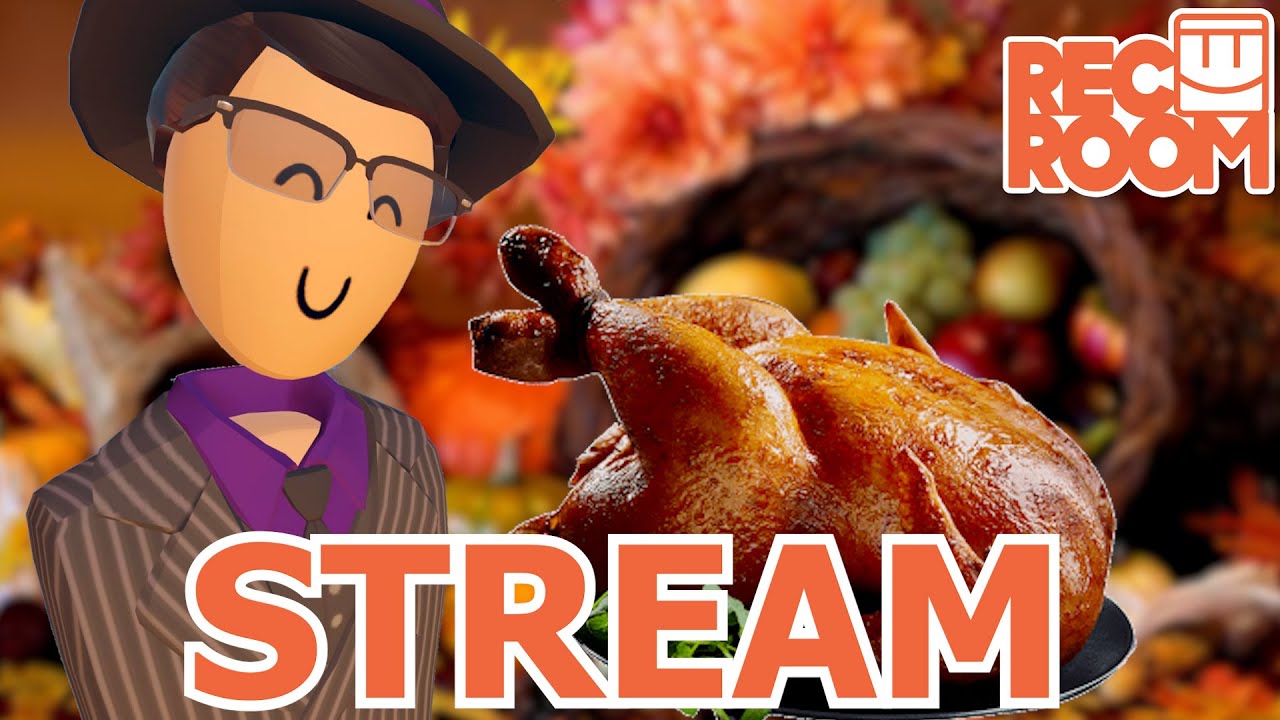 Rec Room So much Turkey🍗🍗 - YouTube