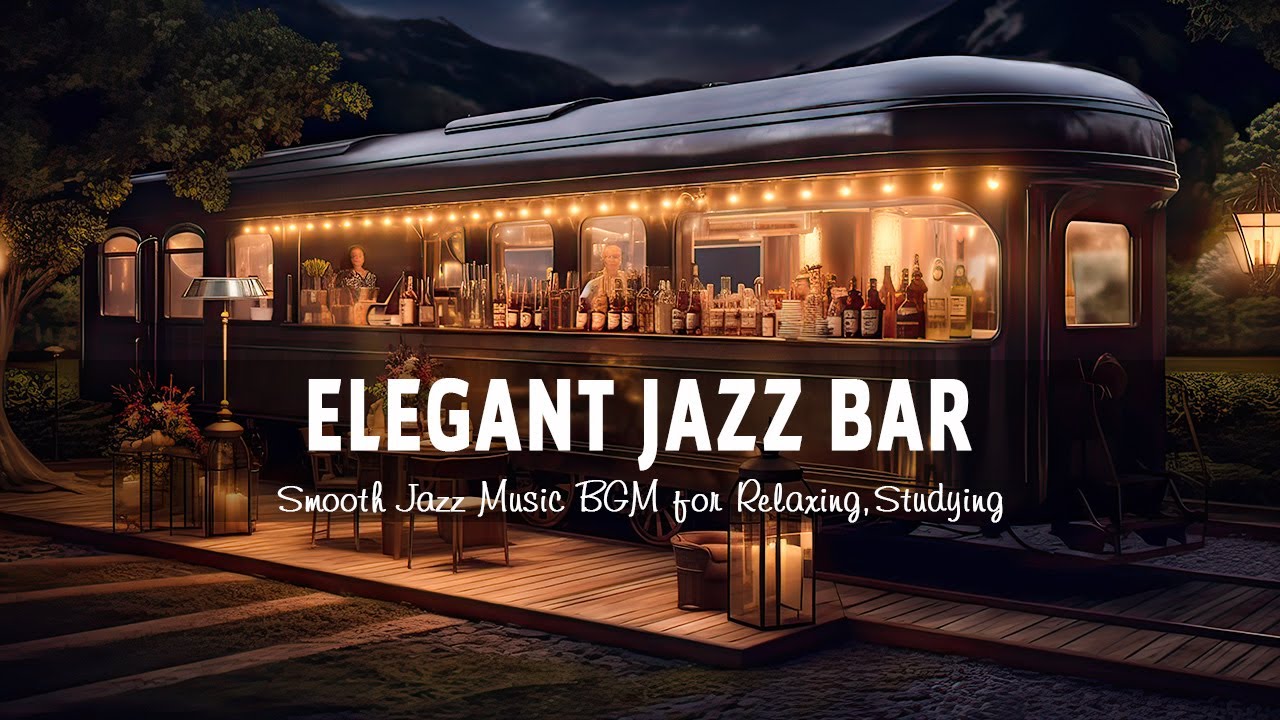 Elegant Jazz Bar 🍹 Soft Ethereal Jazz Saxophone Music - Smooth Jazz ...