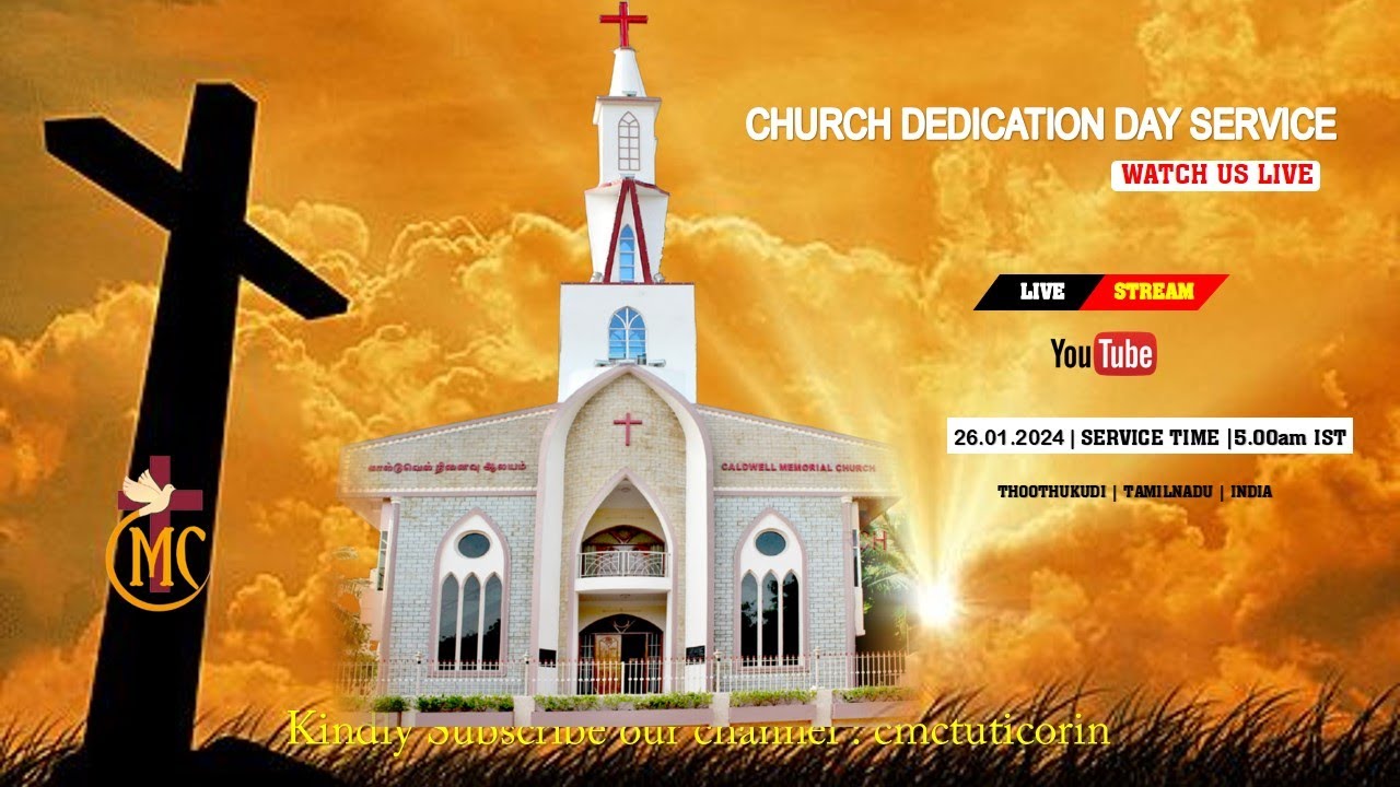 🔴 Live: CSI - TND | CMC | CHURCH DEDICATION DAY SERVICE | 26.01.2024 ...