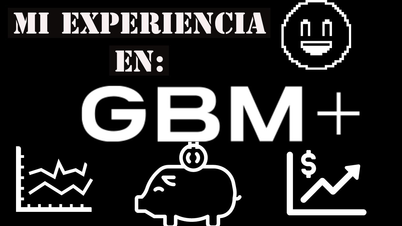 GBM PLUS MI EXPERIENCIA DICIEMBRE 2020 - YouTube