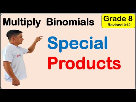 Grade 8 Special Products in Multiplying binomials First (1st) quarter ...