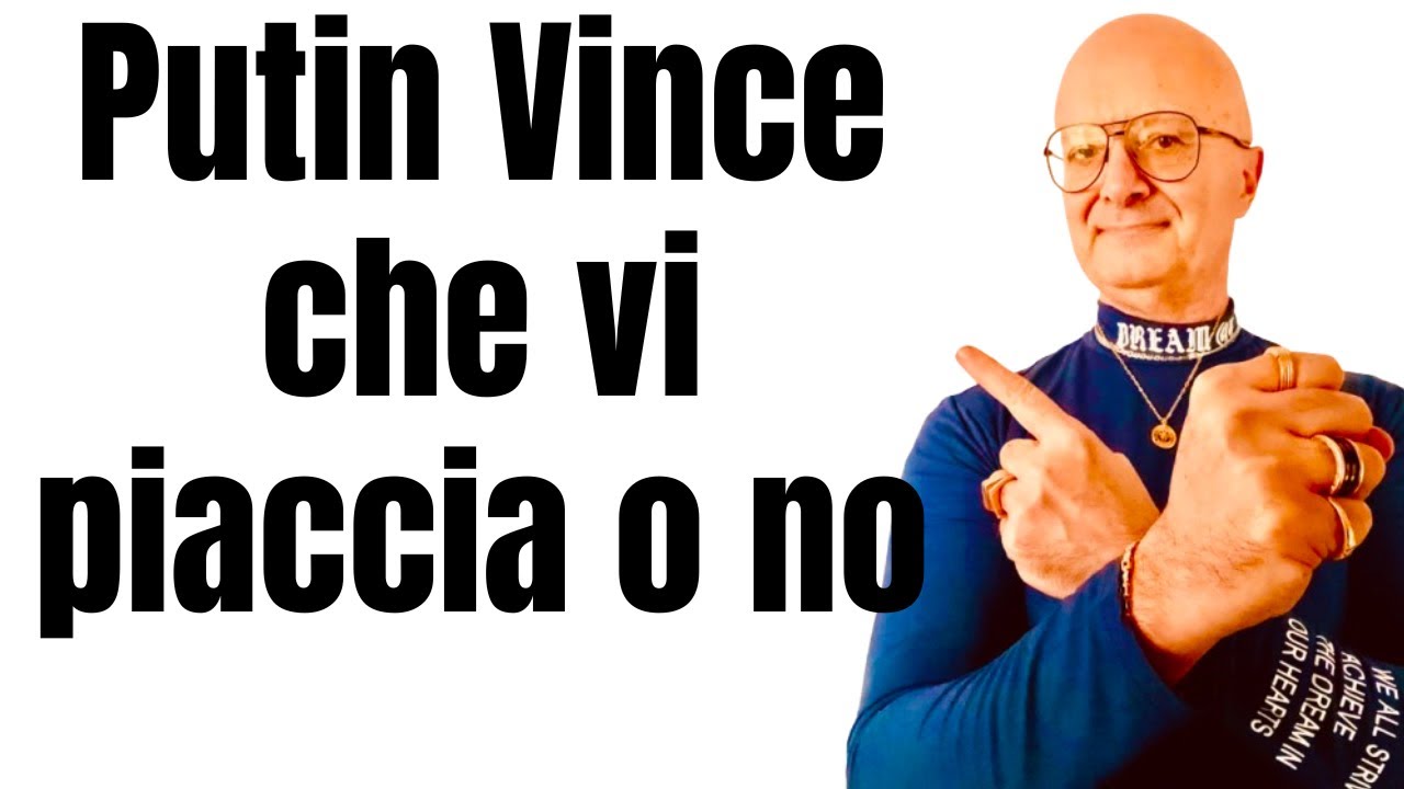 Putin Vince che vi piaccia o no - YouTube