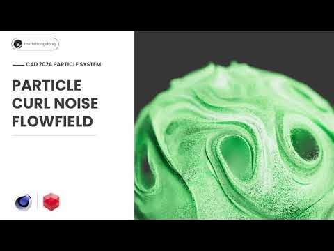 Cinema 4D 2024 Particle curl noise flowfield effects tutorial - YouTube