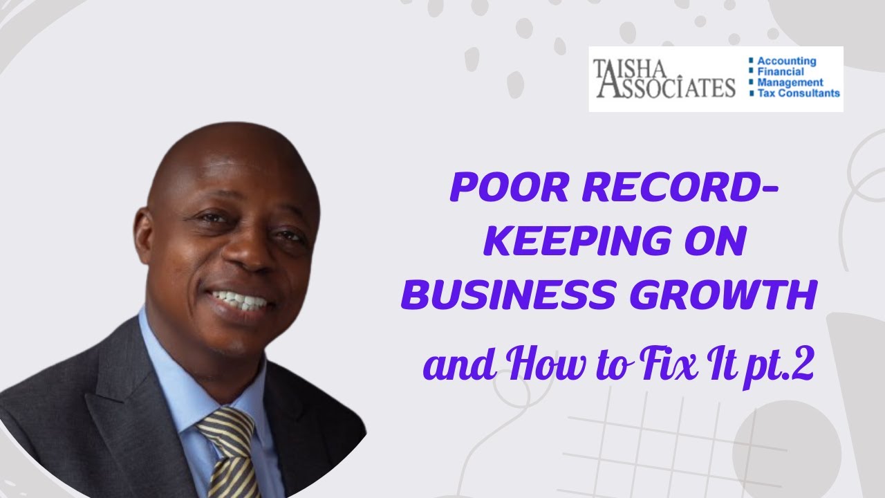 Poor Record-Keeping on Business Growth and How to Fix It, Pt. 2 - YouTube