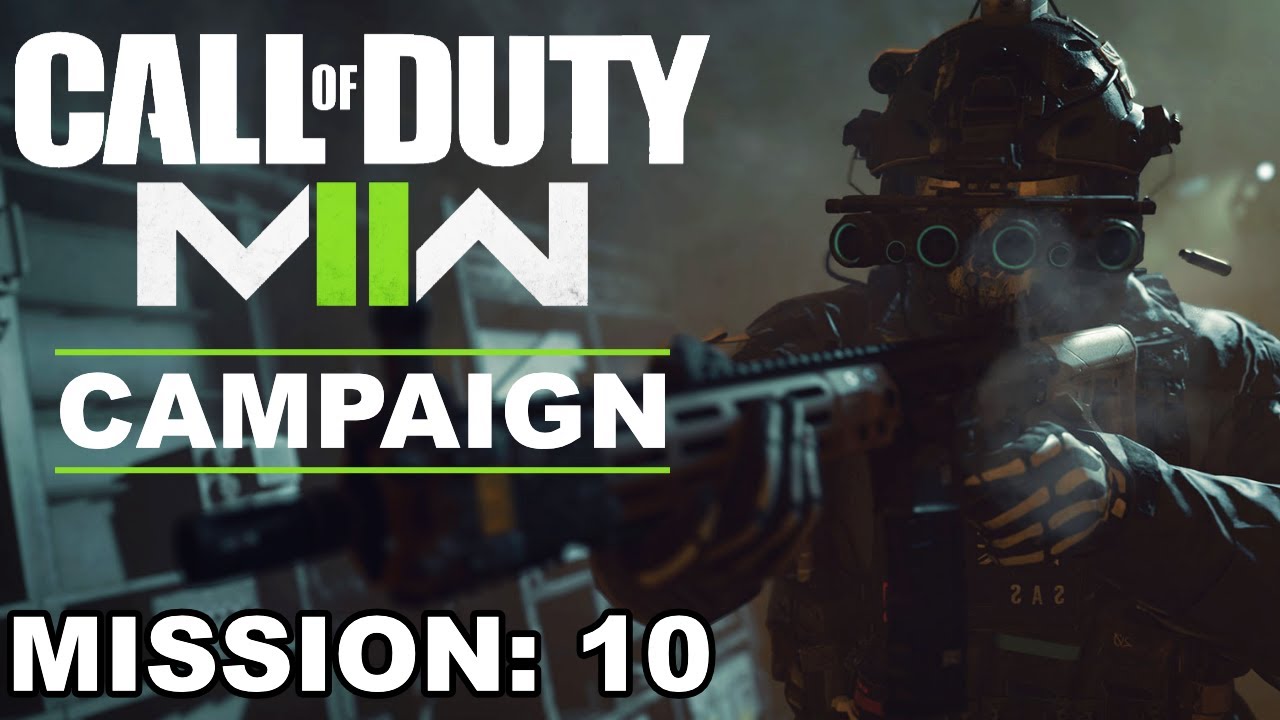 THE NEW CALL OF DUTY MW2 FULL CAMPAIGN PLAYTHROUGH - MISSION 10 - YouTube