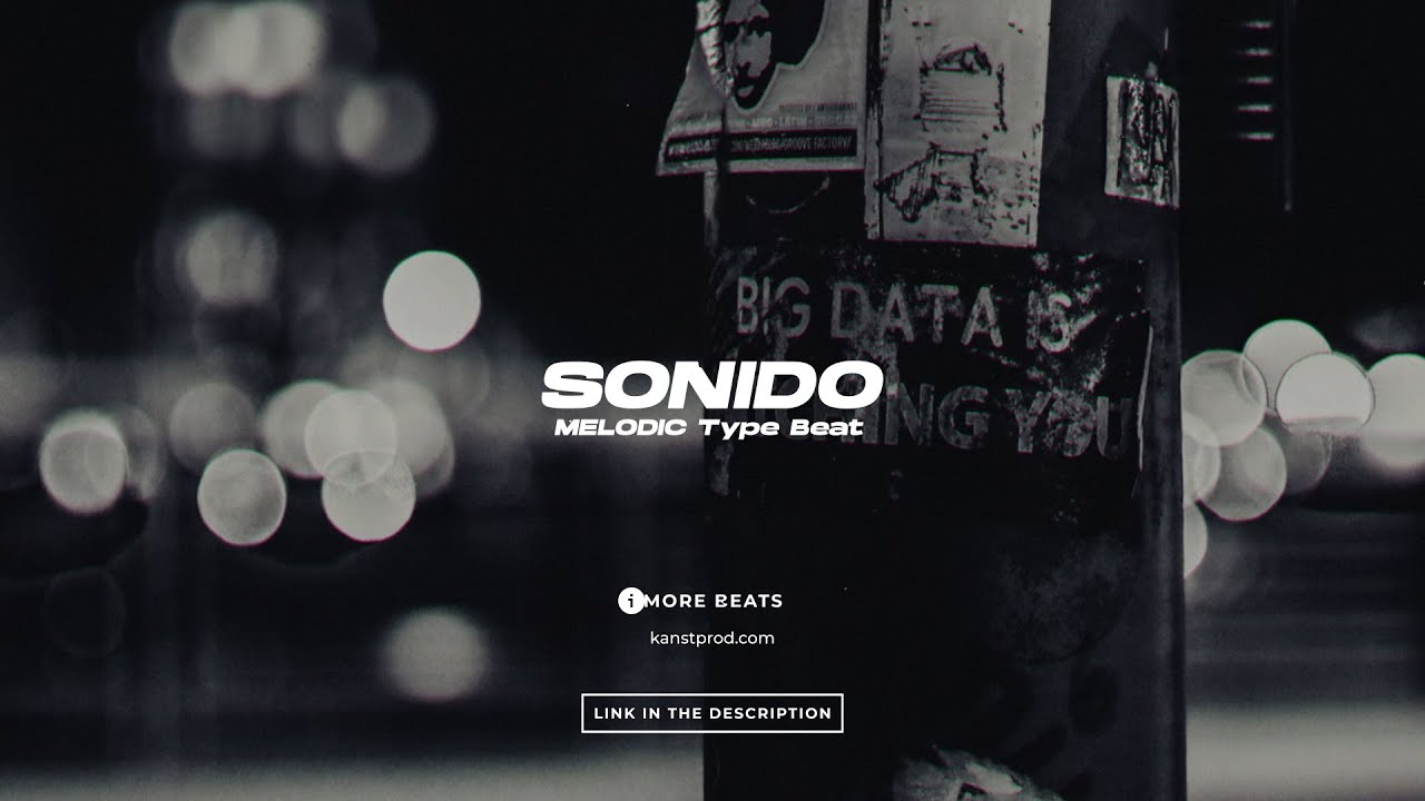 [FREE] Melodic Type Beat - "Sonido" | 808 Trap Type Beat | Freestyle ...