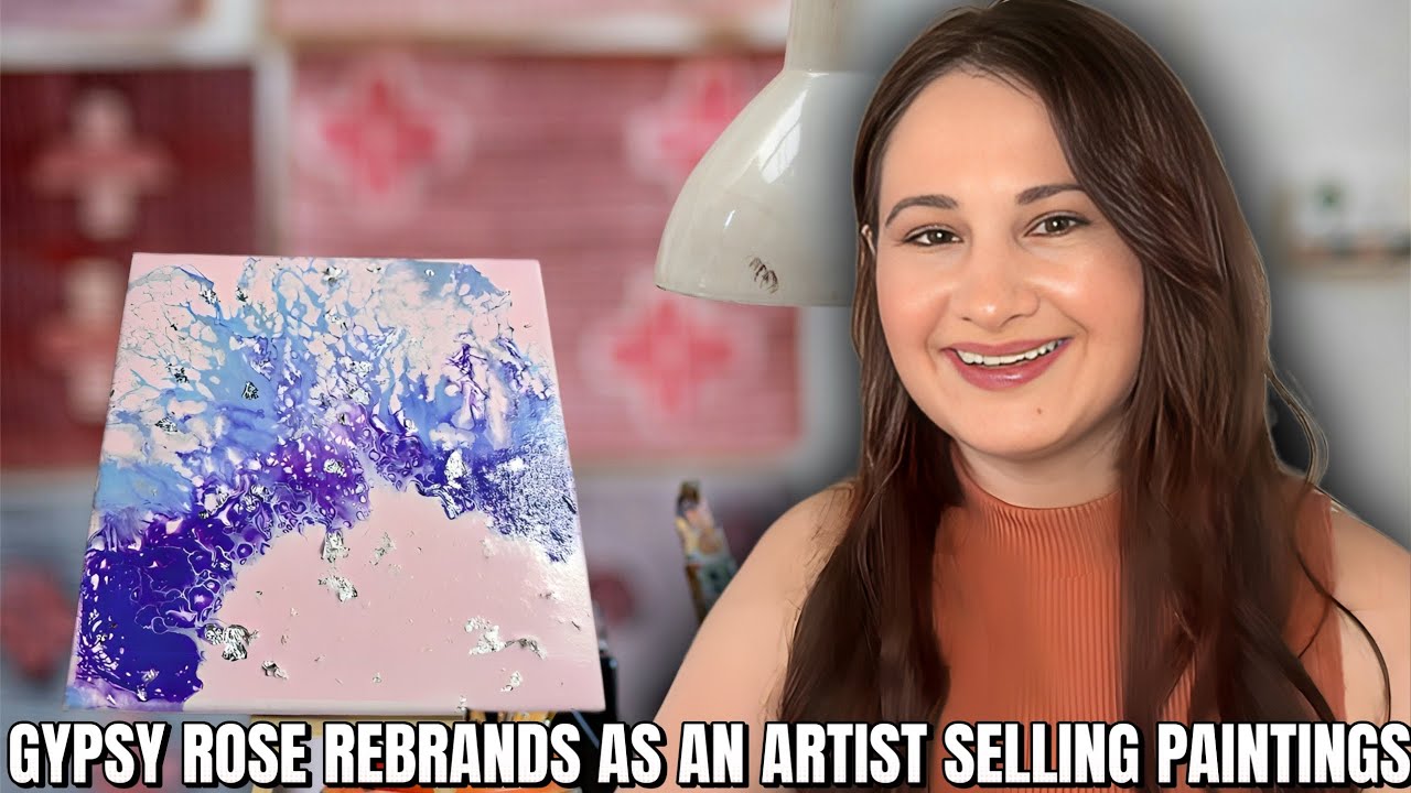 GYPSY ROSE IS NOW AN “ARTIST”?! Charging $100+ for Paintings?! # ...