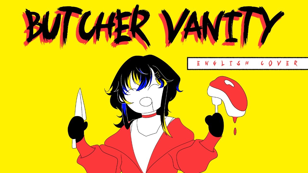 Butcher Vanity (English Cover)【 Sia 】⌞FLAVOR FOLEY⌝ - YouTube