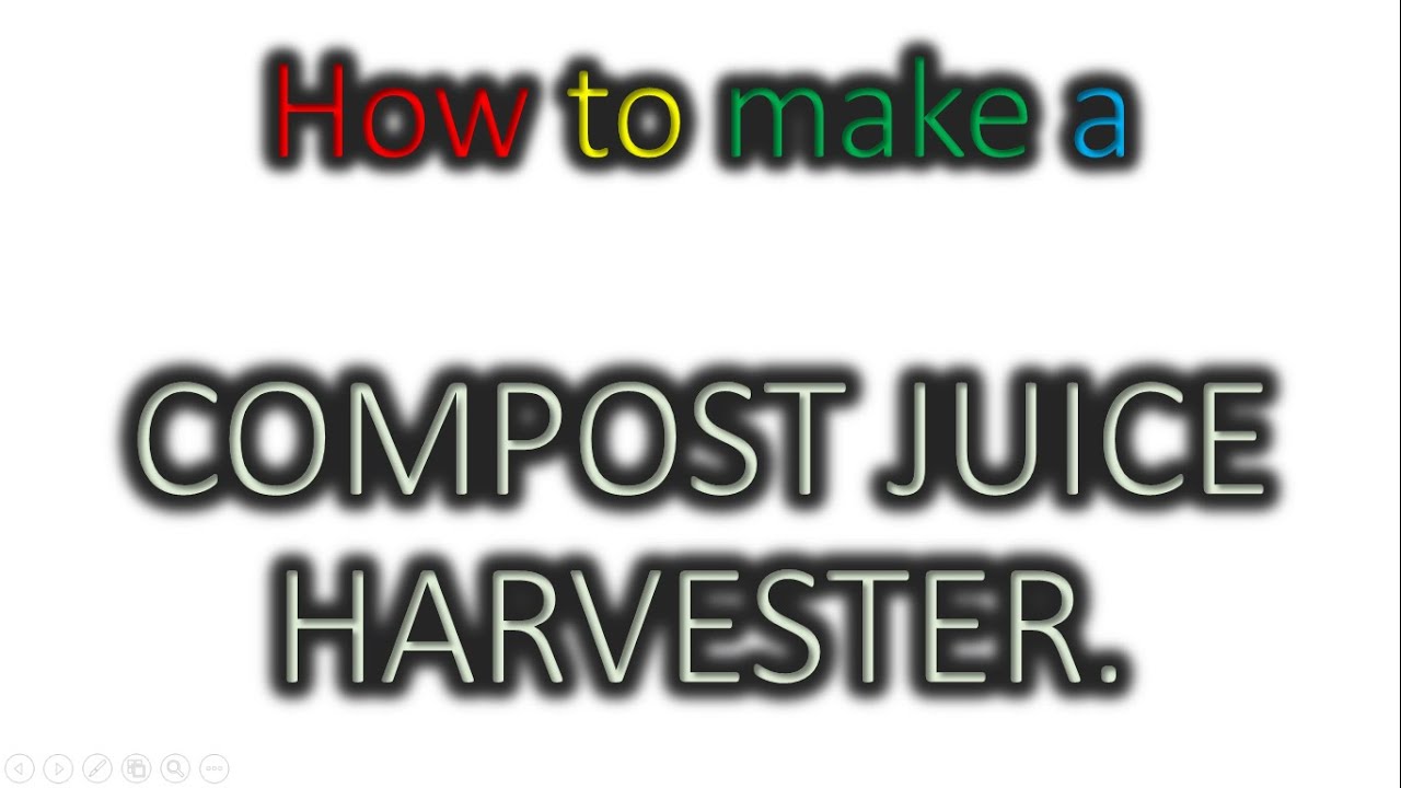 D.I.Y. COMPOST JUICE HARVESTER (Harvest Humic Acid, N.P.K, & other ...