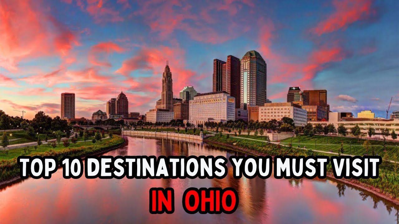 10 MUST-SEE Spots in Ohio - YouTube