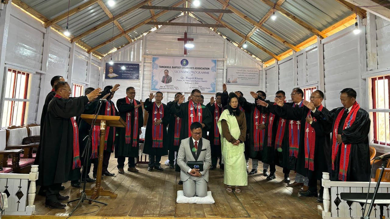 Tangkhul Baptist Churches Association// Licensing Program// PINGVA ...