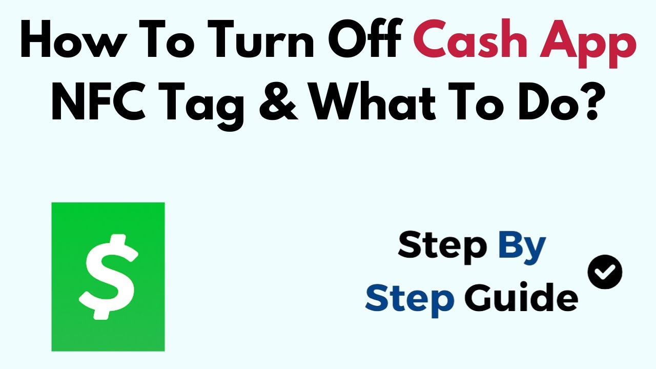 How To Turn Off Cash App NFC Tag & What To Do? - YouTube