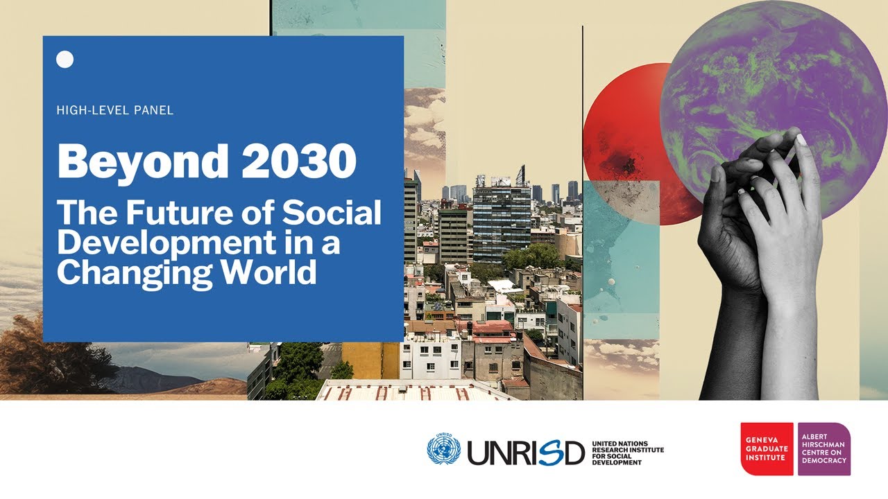 Beyond 2030: The Future of Social Development in a Changing World - YouTube
