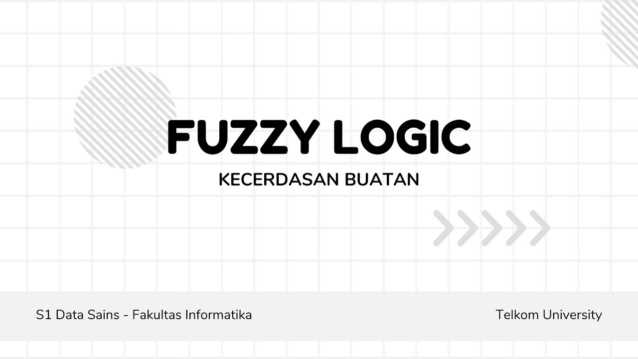FUZZY LOGIC - KECERDASAN BUATAN - KELOMPOK 5 - YouTube