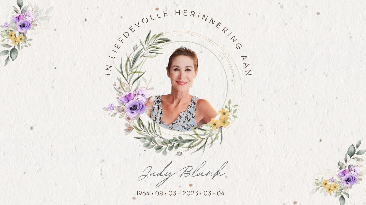 In Liefdevolle Herinnering Aan Judy Blank ( 3 Augustus 1964 - 4 Maart ...