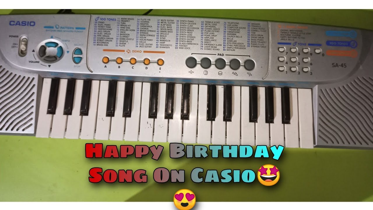 HAPPY BIRTHDAY SONG ON CASIO| EASY TUTORIAL - YouTube
