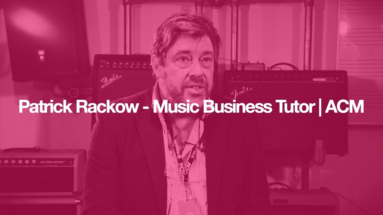 Patrick Rackow - Music Business Tutor | ACM - YouTube
