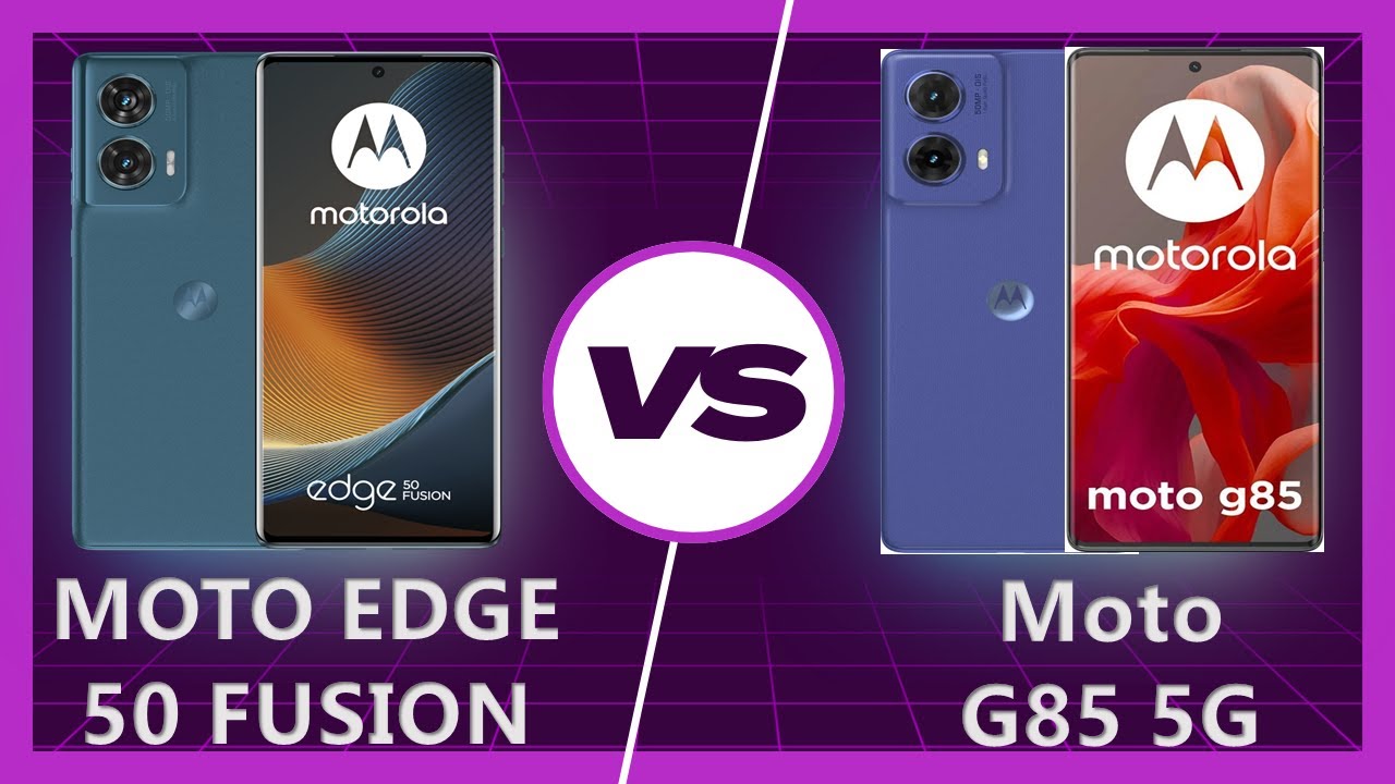 Moto G85 vs Moto Edge 50 Fusion: Detailed Comparison - YouTube