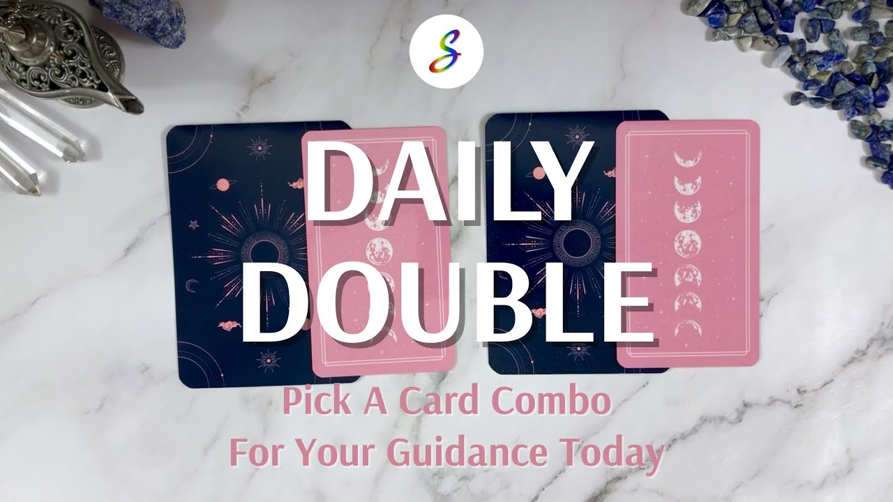 DAILY DOUBLE 10 🔮 Your Message For Today ️ Choose Your Card Combo 🙌🏻 ...