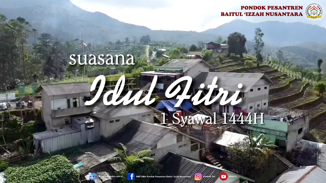 Suasana Idul Fitri 1444H Ponpes Baitul 'Izzah Nusantara - YouTube