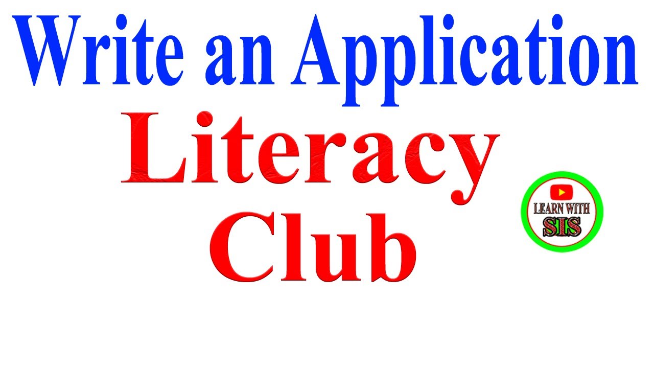 Application for Literary club| How to write an application Literary ...