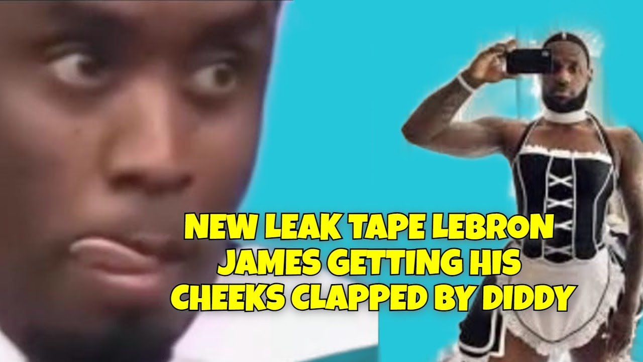 *NEW* LEAKED TAPE DIDDY CLAPPING LEBRON JAMES CHEEKS "LEBRON SAYING IT HURTS IT'S MY FIRST TIME ...