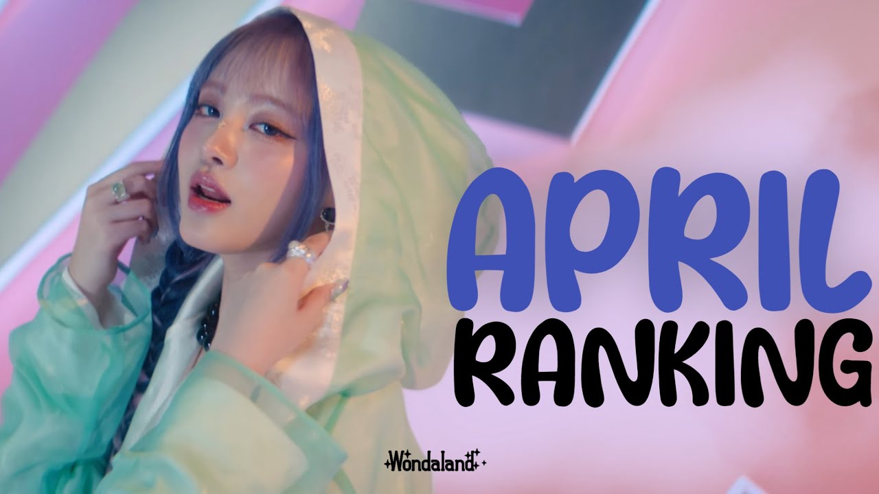 Kpop April comeback ranking - YouTube