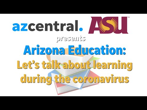Arizona Education: Let’s talk about learning during coronavirus.