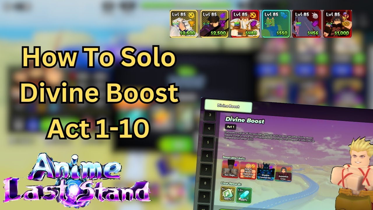 How To Solo Divine Boost Act 1-10 I Anime Last Stand - YouTube