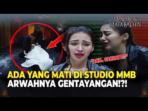 MENCEKAM! Cupi Cupita Syok!! Ada Yang Mati Di Studio MMB!?!? | Menembus Mata Bathin Eps 239 Full