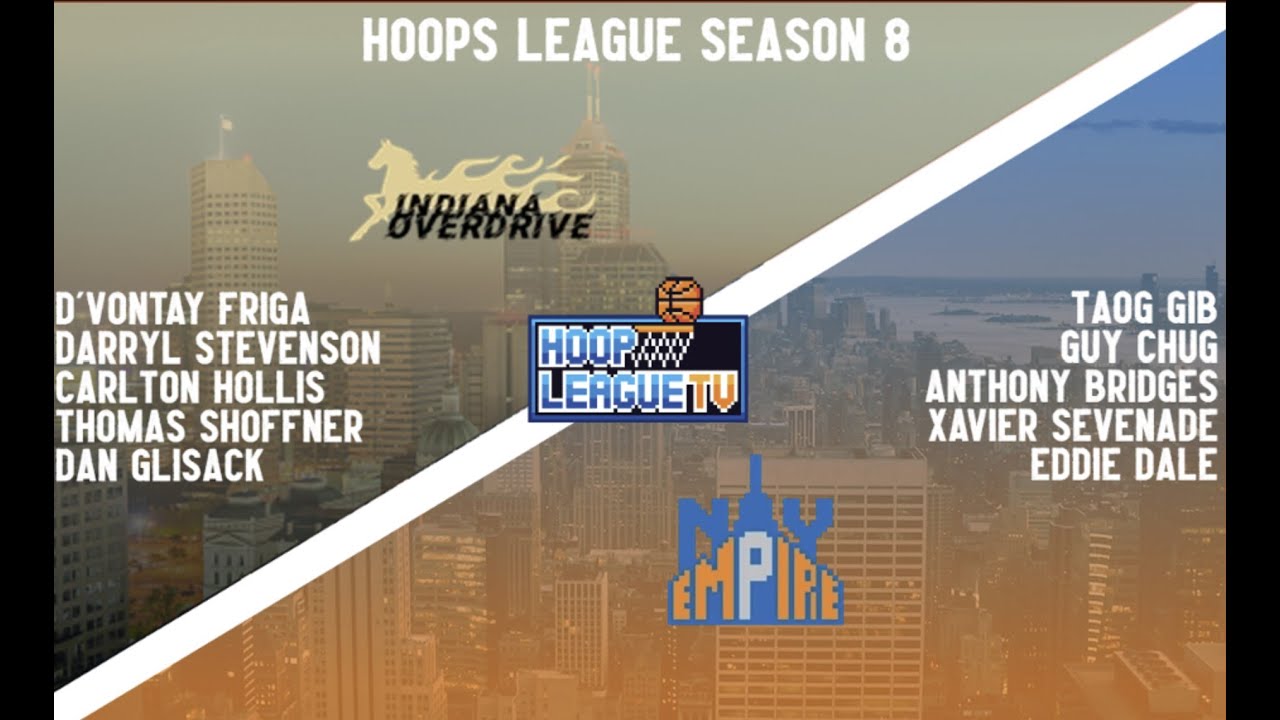 Hoops League Season 8: IND (10-7) @ NY (10-7) - YouTube