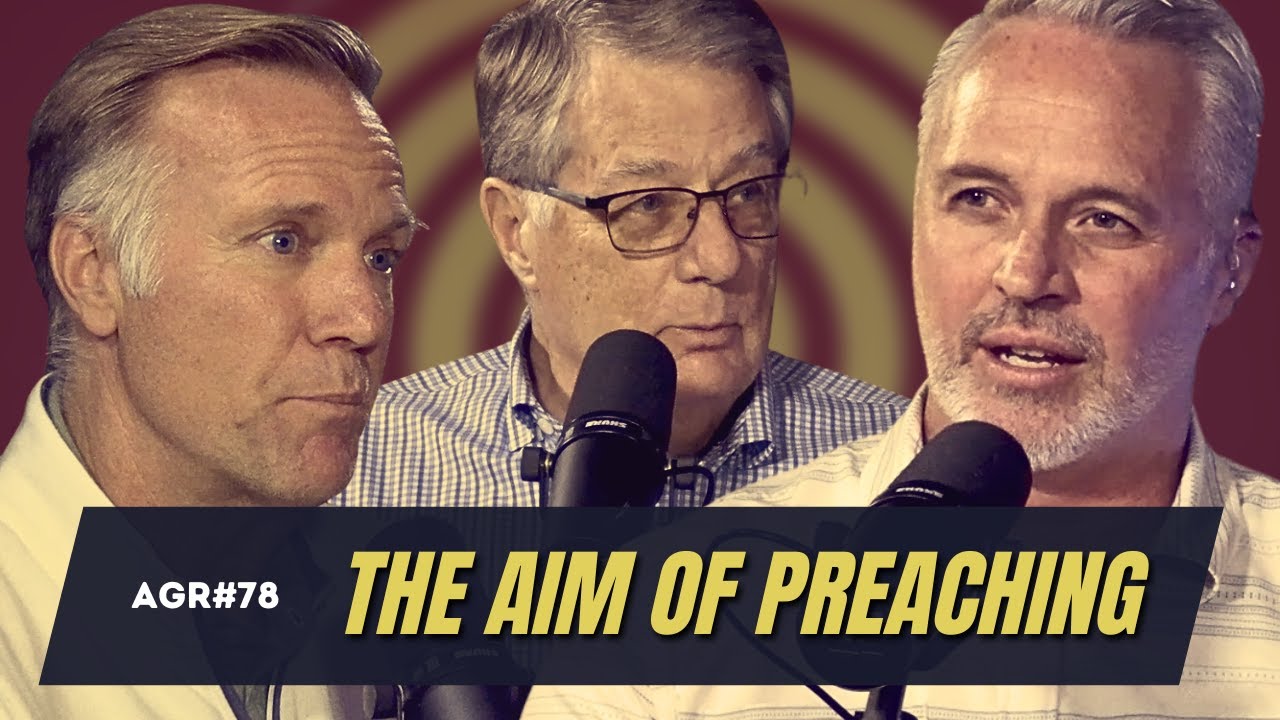 The Aim Of Preaching - YouTube