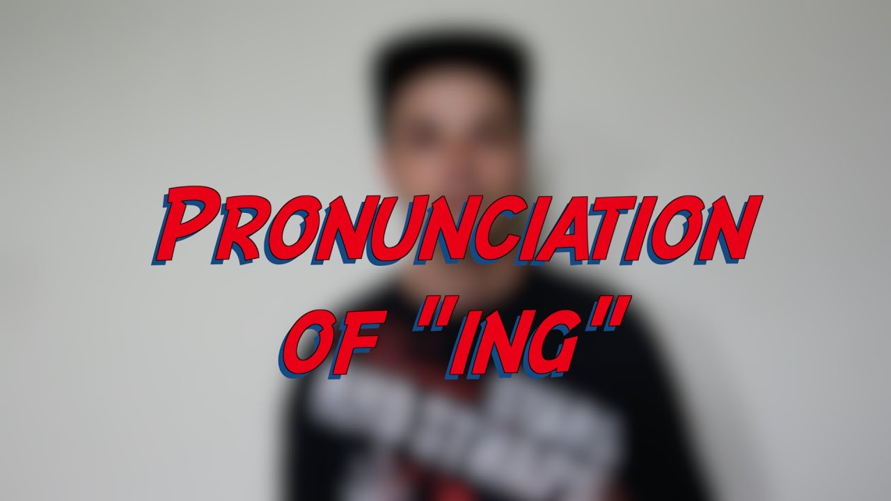Pronunciation of "ing" - Learn English online free video lessons - YouTube