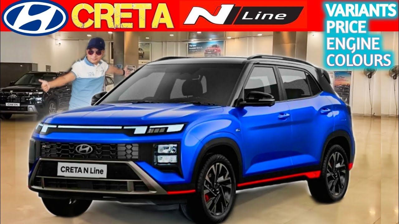HYUNDAI CRETA N LINE VARIANT/ PRICE/ENGINE/COLOUR : HYUNDAI CRETA N ...